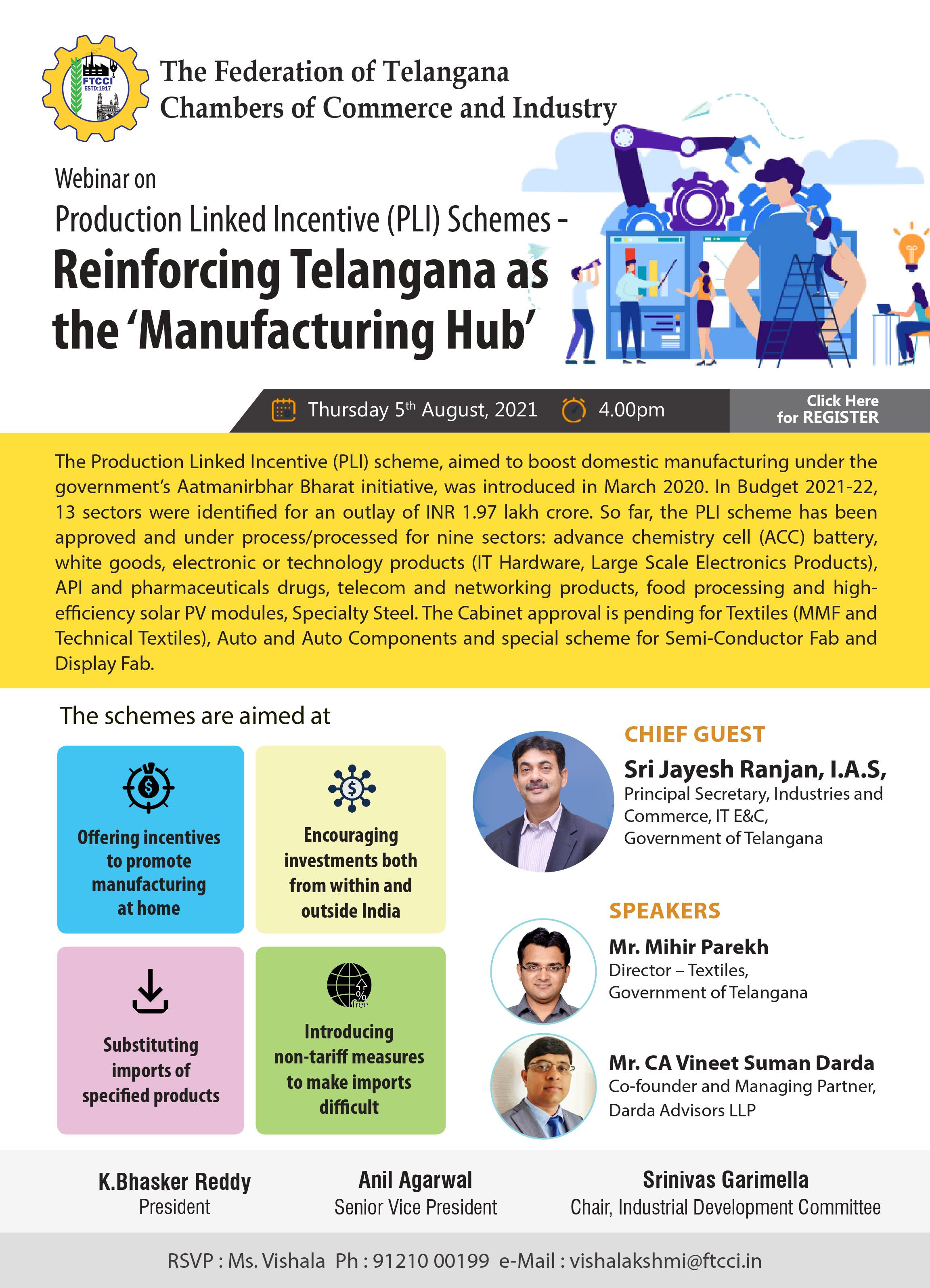 Webinar on PLI Schemes - Reinforcing Telangana as the ‘Manufacturing Hub’
