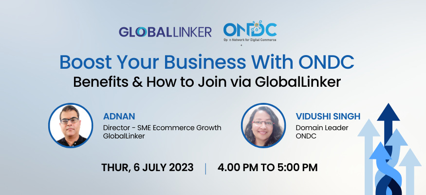 Boost Your Business With ONDC: Benefits & How to Join via GlobalLinker